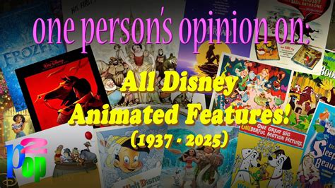 All Disney Animated Features 1937 2025 Reviewed Youtube