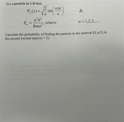 Solved For A Particle In D Box Chegg