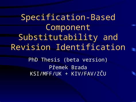 ppt specification based component substitutability and revision