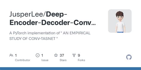 Github Jusperleedeep Encoder Decoder Conv Tasnet A Pytorch
