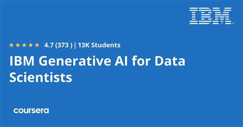 Ibm Generative Ai For Data Scientists Coursera