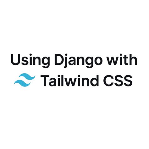 Django With Tailwind Css V4 In This Article We Will Learn To Use By Bhuwan Pandey Medium
