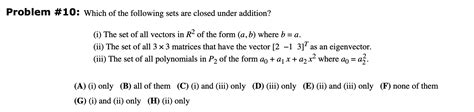 Solved Problem 10 Which Of The Following Sets Are Closed Chegg Com