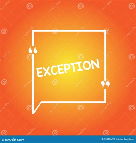 Handwriting Text Exception Concept Meaning Demonstrating Or Thing That