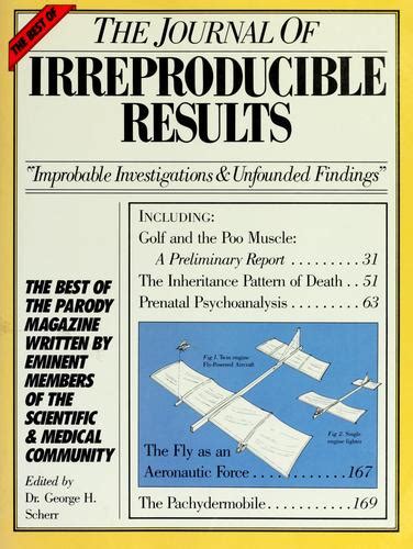 The Best Of The Journal Of Irreproducible Results By George H Scherr