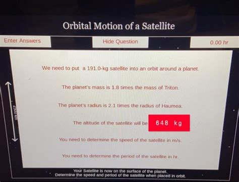 Solved Whats The Speed Of The Statellite In Ms Whats The