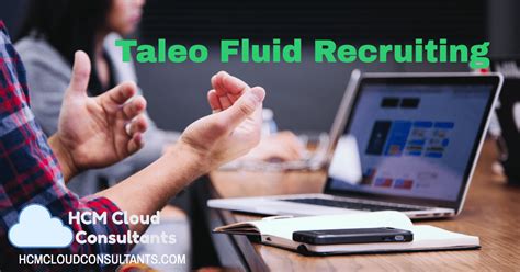 Taleo Fluid Recruiting Everything You Need To Know
