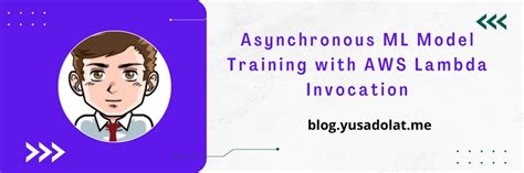 Asynchronous Ml Model Training With Aws Lambda Invocation Dev Community