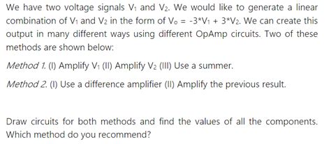 Solved We Have Two Voltage Signals V1 And V2 We Would Like