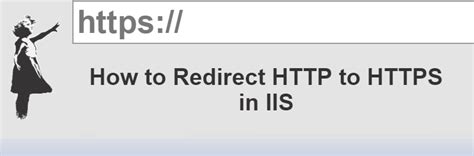 How To Set Up HTTPS Redirection In IIS