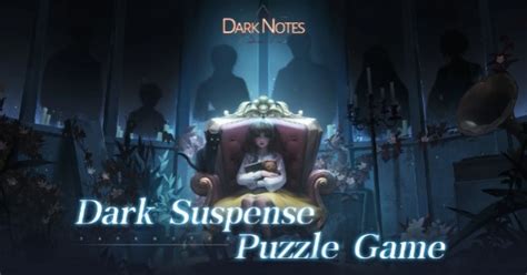 Dark Notes Game giải đố kinh dị mới từ hãng game Áo Cưới Giấy