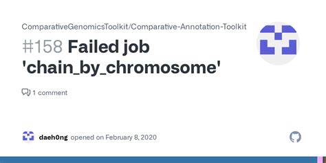 Failed Job Chainbychromosome · Issue 158 · Comparativegenomicstoolkitcomparative