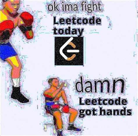 October Daily Challenges Be Like R Leetcode