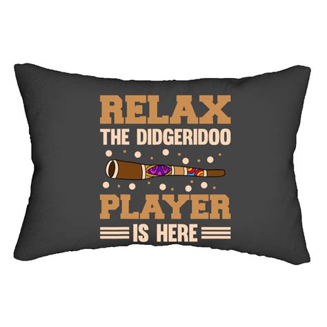 Relax The Didgeridoo Player Is Here Lumbar Pillows Sold By Sphinxsafehouse Sku 211600927