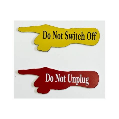 Do Not Switch Off Label Do Not Unplug Touch Custom Text Hand With Pointing Finger