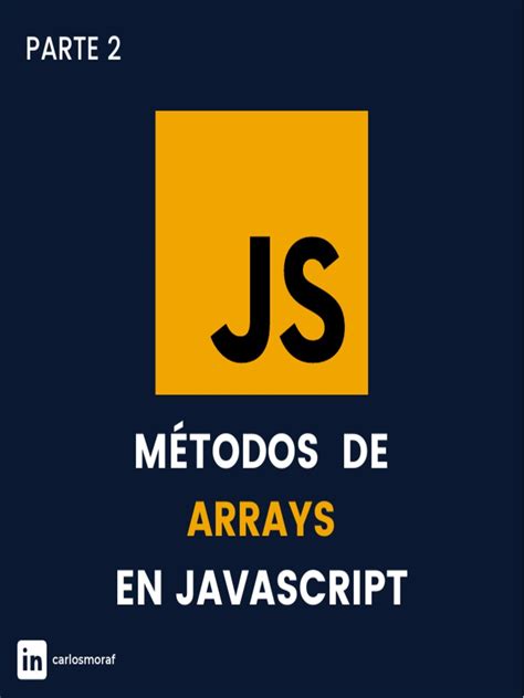 Javascript Array Methods Parte 2 Pdf Métodos Y Materiales De