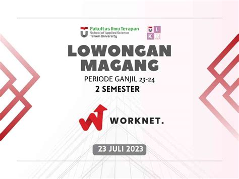lowongan magang 2 semester pt worknet 2023 1 lkm fit