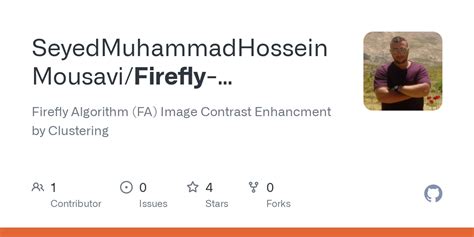 Github Seyedmuhammadhosseinmousavifirefly Algorithm Image Contrast