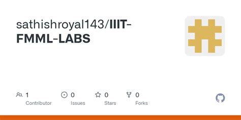 Github Sathishroyal Iiit Fmml Labs