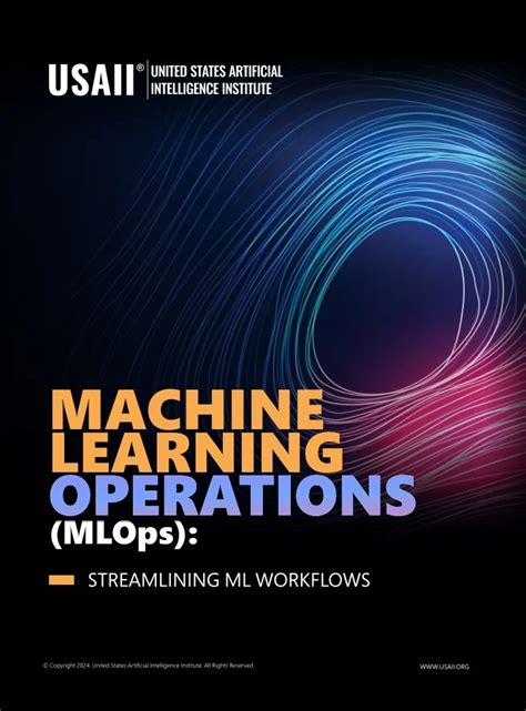 Ppt Machine Learning Operations Mlops Streamlining Ml Workflows Usaii® Powerpoint