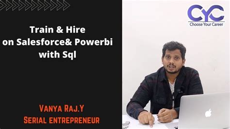 Train And Hireon Salesforceand Powerbi With Sqlvanya Rajcyc Guidance Pvt Ltd