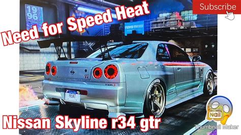 Need For Speed Heat Nissan Skyline R34 Review Youtube
