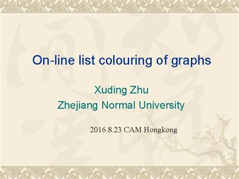 Online List Colouring Of Graphs Xuding Zhu Zhejiang