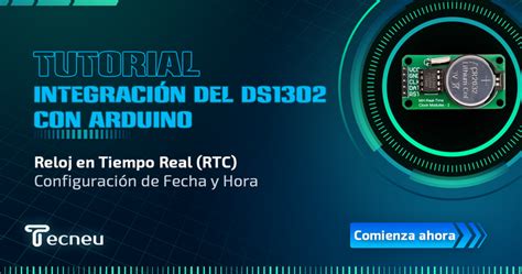 configuración de fecha y hora con ds1302 y arduino tecneu