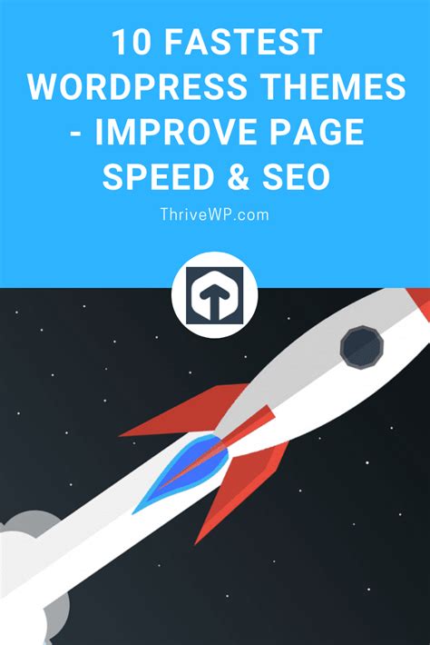 Fastest WordPress Themes Improve Page Speed SEO