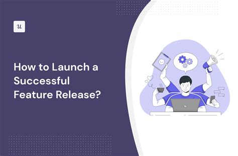 how to launch a successful feature release
