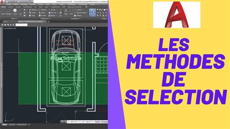 Les Methodes De Selections Sur Auto Cad Youtube