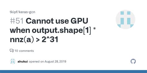Cannot Use GPU When Output Shape Nnz A Issue Tkipf Keras Gcn GitHub