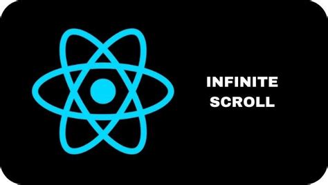 The Ultimate Guide To Implementing Infinite Scrolling In React By