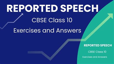 Reported Speech Exercises Answers For CBSE Class 10 2025