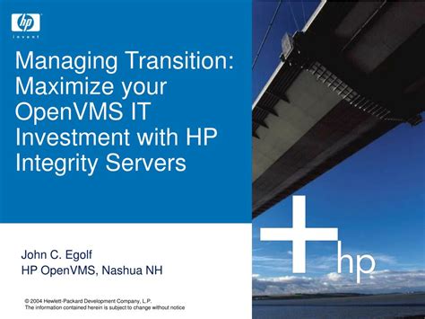 PPT Managing Transition Maximize Your OpenVMS IT Investment With HP Integrity Servers
