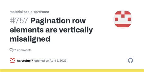 Pagination Row Elements Are Vertically Misaligned · Issue 757