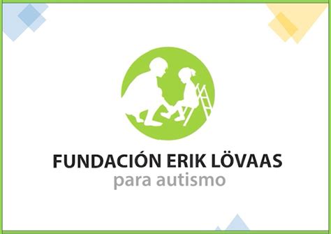 Erik Lövaas Un Proyecto Una Fundación Para Niños Y Jóvenes Autistas