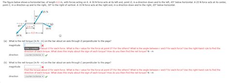 Solved I A What Is The Net Torque In Nm On The Bar Chegg