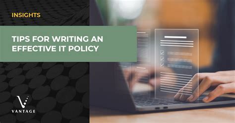 Tips For Writing An Effective It Policy Vantage Technology Consulting