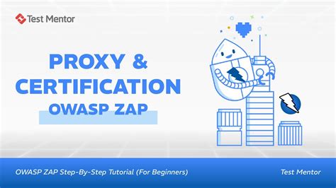 owasp zap step by step tutorial hướng dẫn cài đặt proxy