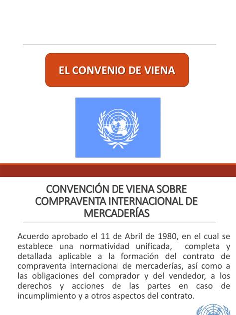 Convención De Viena Sobre Compraventa Internacional De Mercaderías 2 1 Pdf Economias Business