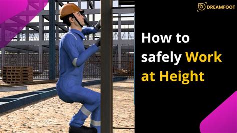 Safety At Height A Guide With 3d Animation Dreamfoot