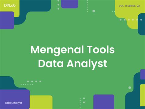 Top 5 Tools Data Analyst Wajib Kamu Tahu Di 2023