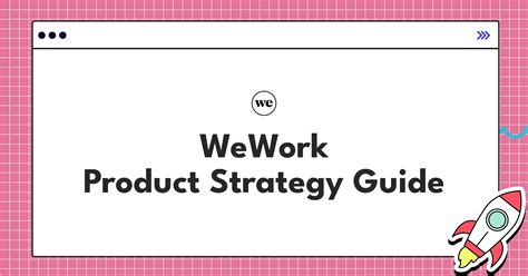 Wework Product Strategy Guide Workspace Solutions Roadmap Nextsprints