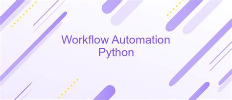 Workflow Automation Python Apix Drive