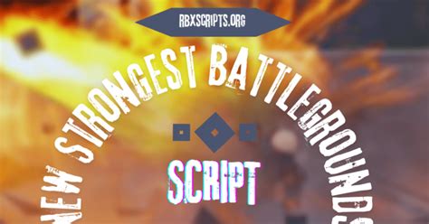 New Strongest Battlegrounds Script RBX Scripts