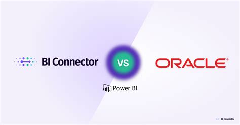 Oac To Power Bi Connector Bi Connector Vs Oracle Connector