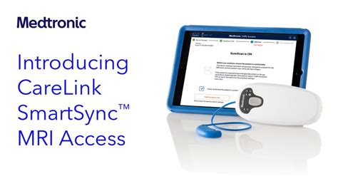 Learn More About Carelink Smartsync™ Mri Access Missy Weir