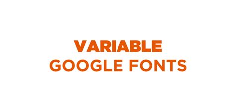 Best Variable Google Fonts Graphic Pie
