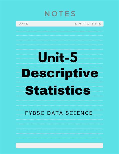 Unit 5 Descriptive Statistics